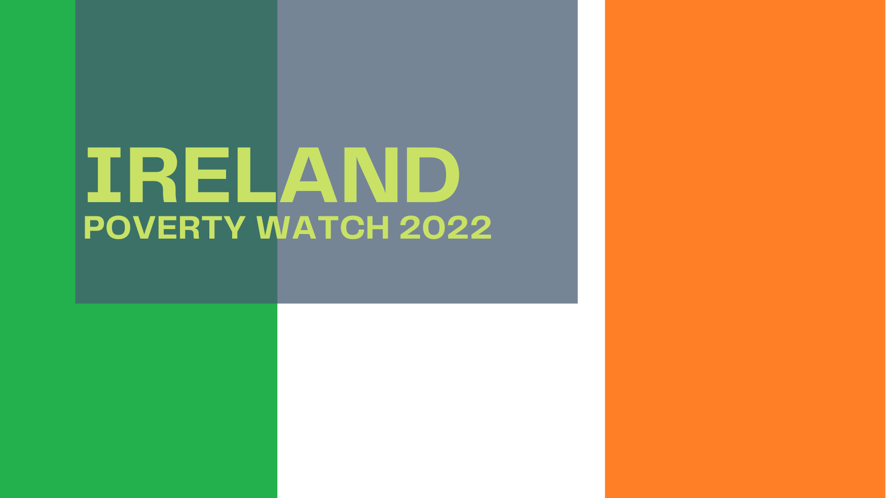 Poverty Watch Ireland | Poverty Watches Overview 2020, 2021 & 2022 - EAPN